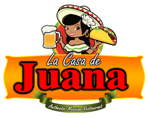 Authentic Mexican Restaurant - La Casa de Juana